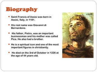 Saint Francis of Assisi: Biography | PPT