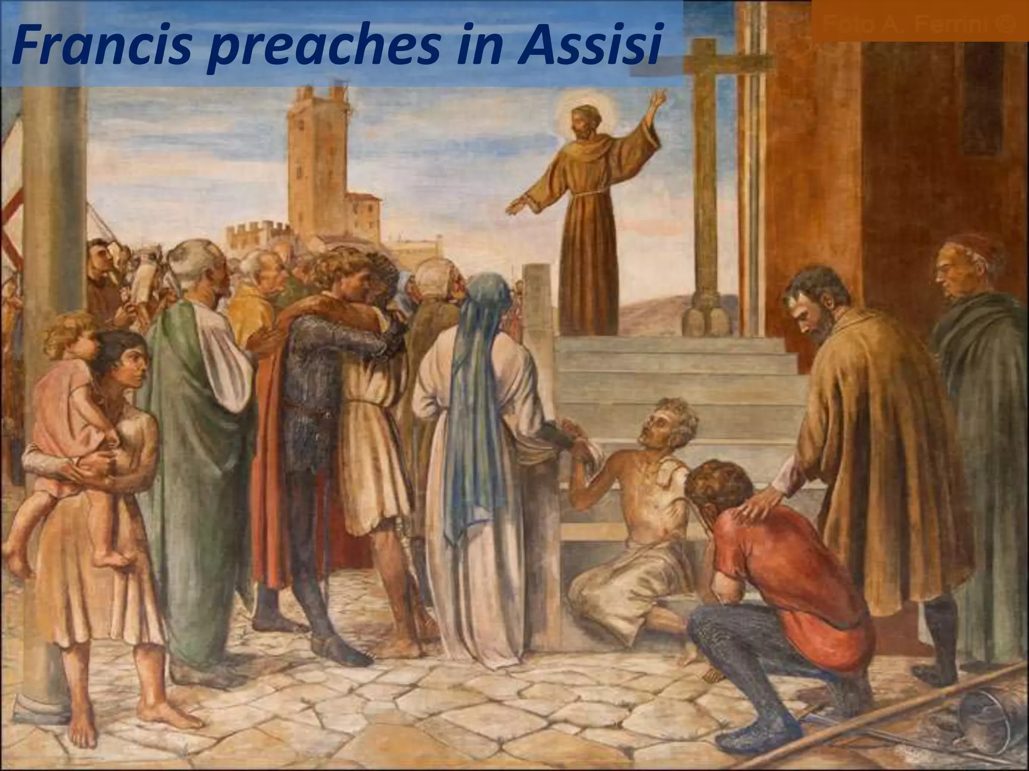 Saint francis of assisi part 2 the beginnings of the foundation | PPTX