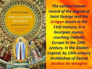 Saint George and the Legend of the Dragon.pptx