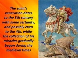 Saint George and the Legend of the Dragon.pptx