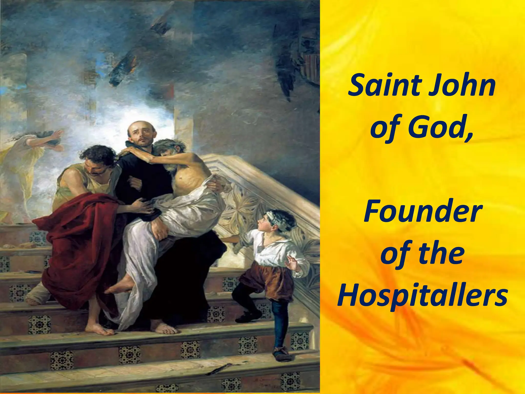 Saint John of God, Founder of the Hospitallers.pptx
