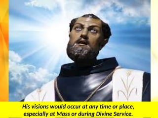 Saint Joseph of Cupertino, the flying fraile.pptx
