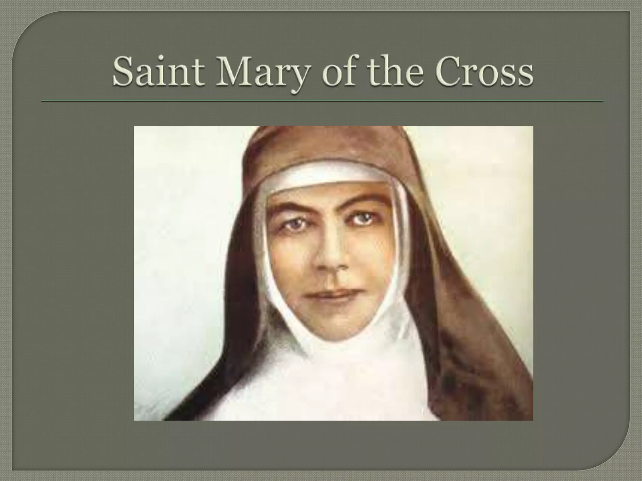 Saint mary of the cross | PPT