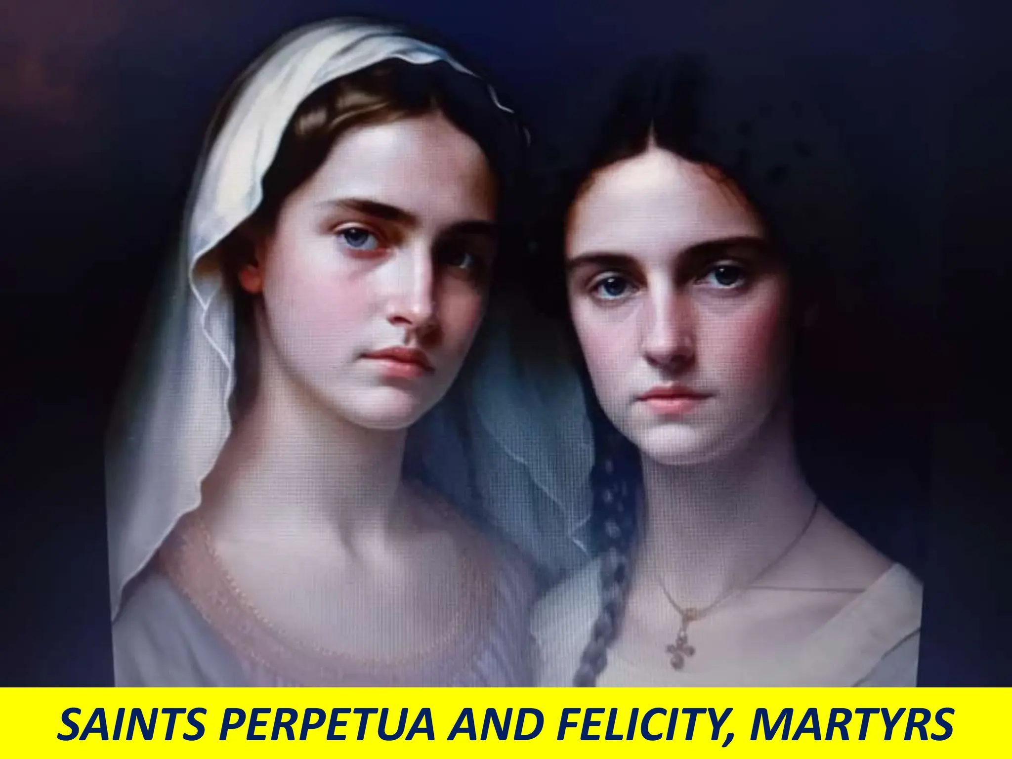 Saints Perpetua and Felicity, Martyrs of N. Africa.pptx