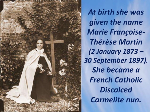 Saint Therese of Lisieux - 1 - Biography.pptx