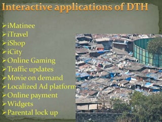 Direct to Home(DTH) | PPTX