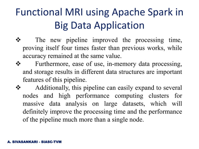 Functional MRI using Apache Spark in Big Data Application | PPT