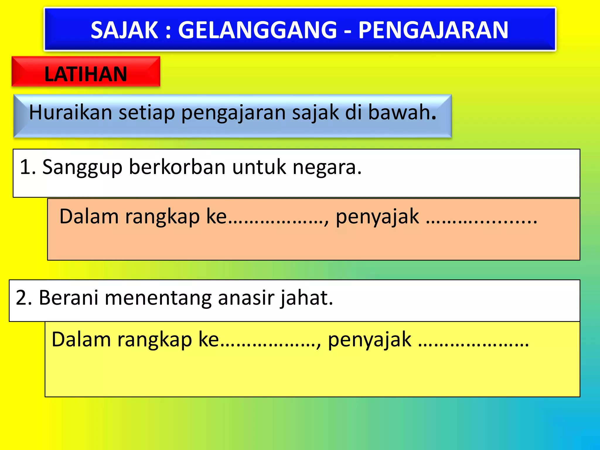 SAJAK GELANGGANG - PENGAJARAN | PPTX