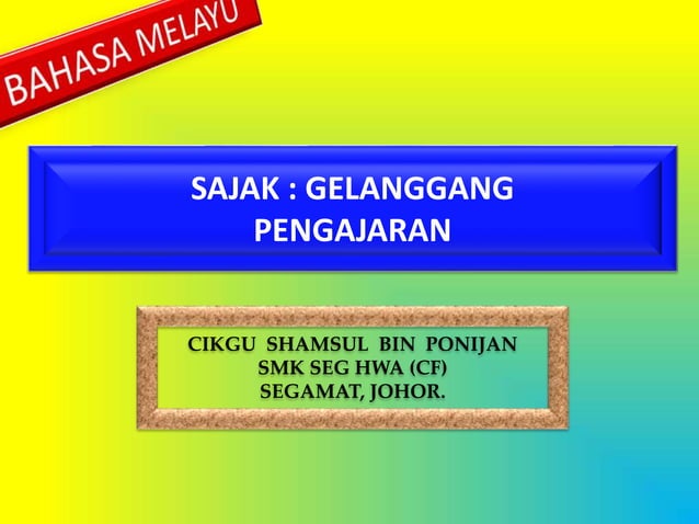 SAJAK GELANGGANG - PENGAJARAN | PPT