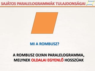 Sajátos paralelogrammák tulajdonságai | PPSX