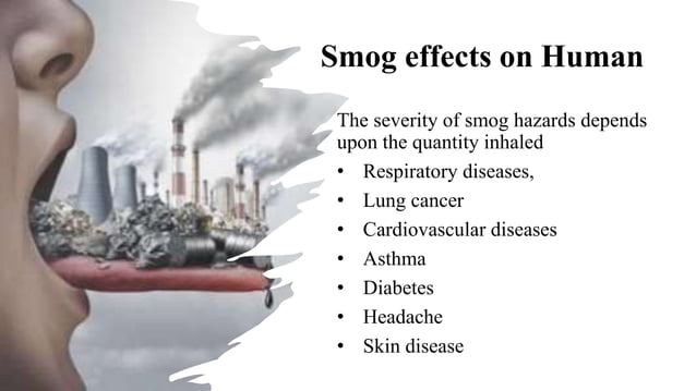 SMOG and Its Effects in Pakistan: A Comprehensive Overview | PPTX ...