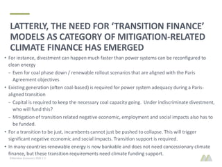 THE ROLE OF TRANSITION FINANCE FOR ACCELERATED CLIMATE MITIGATION | PPT