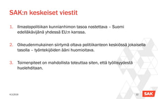 SAK:n päivitetyt energia- ja ilmastopoliittiset tavoitteet | PPT