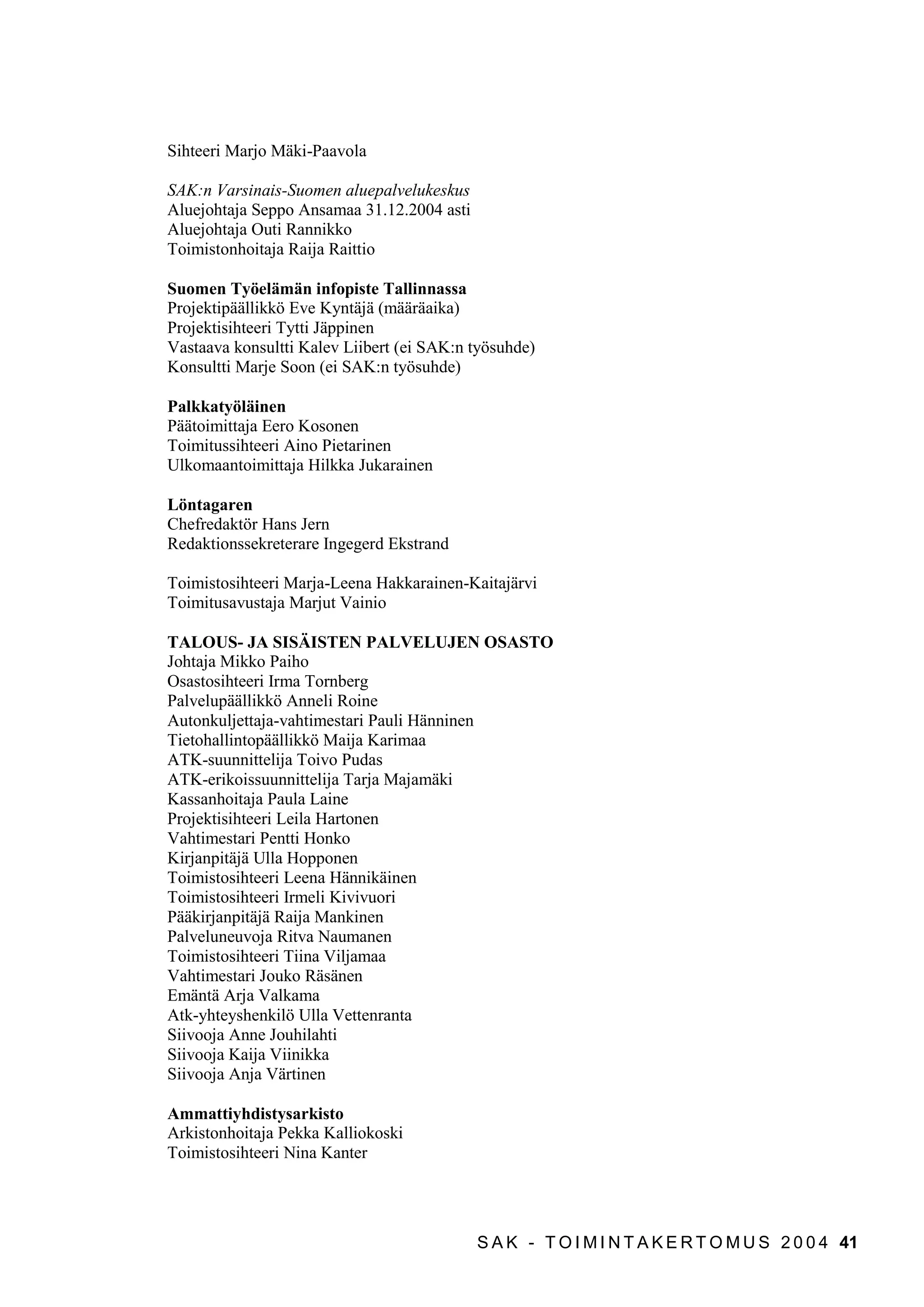 SAK:n toimintakertomus 2004 | PDF