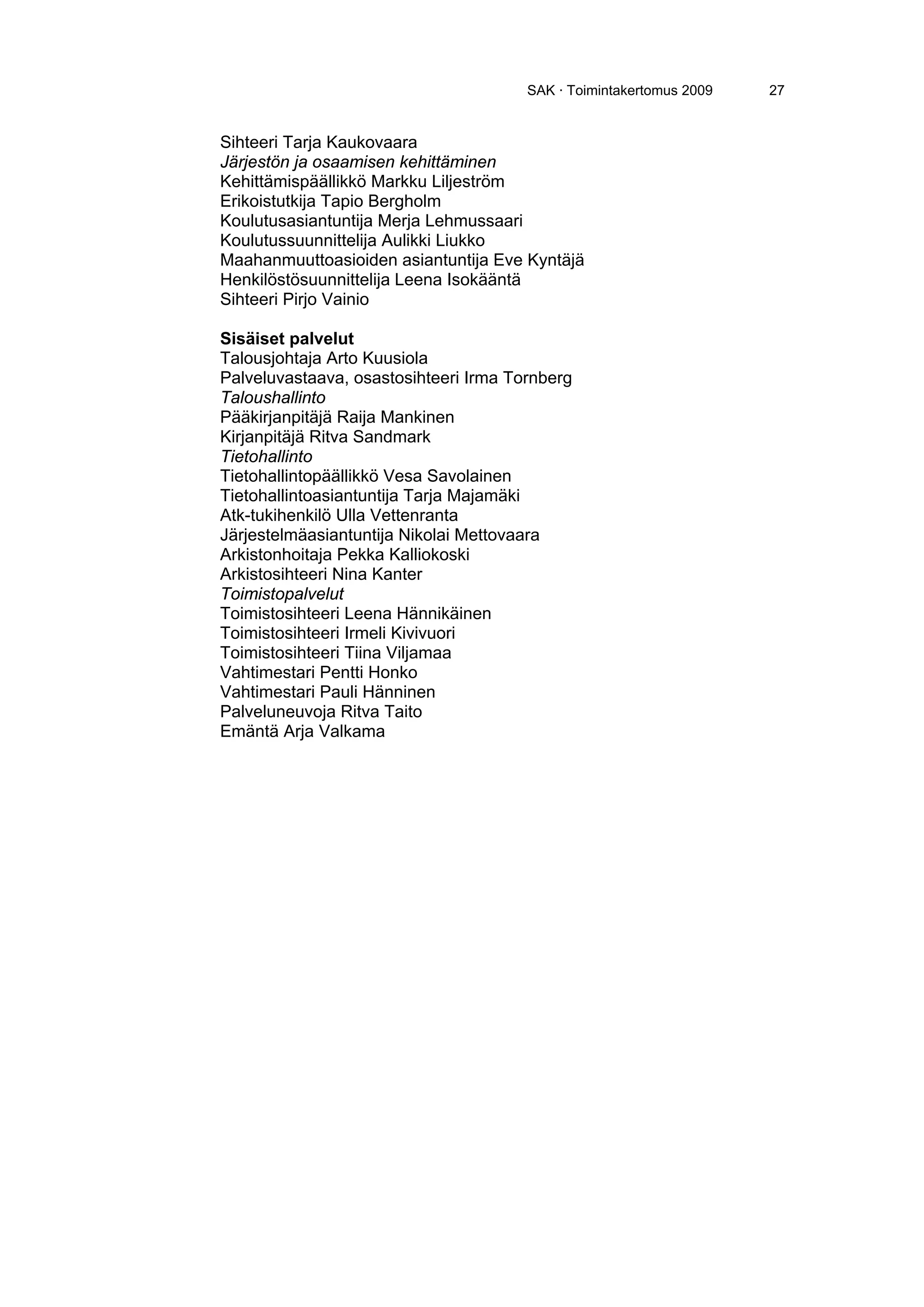 SAK:n toimintakertomus 2009 | PDF