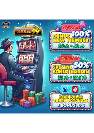Sakai99 Situs Slot Online Paling Gacor Gampang Maxwin Rtp Tertinggi 2024 | PDF