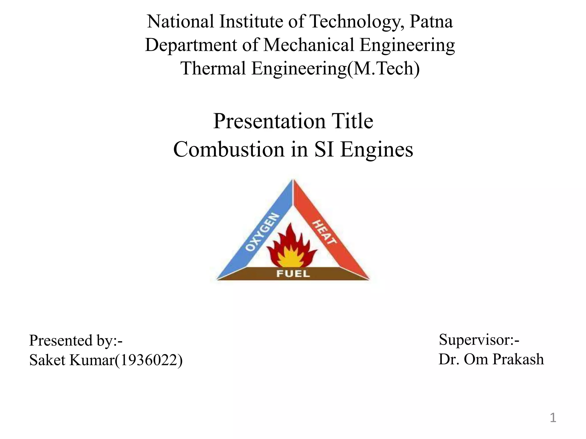 Saket (1936022)ppt combustion final | PPT