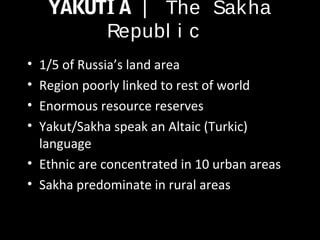 Sakha Republic by Chris Hall | PPT