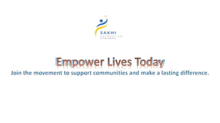 sakhi foundation.pptx