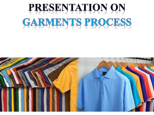 Presentation on Garments Process