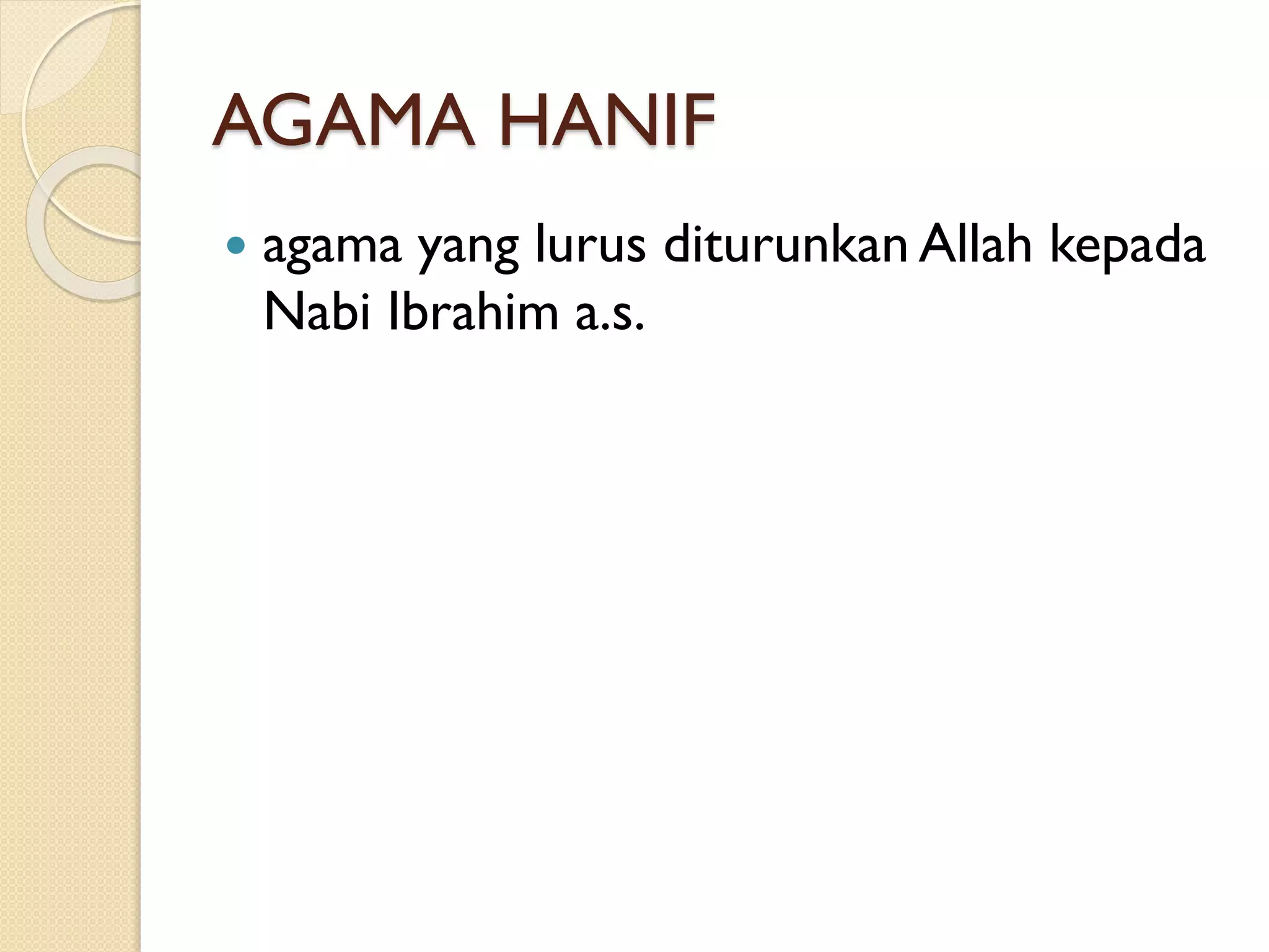 Saki baki agama hanif dalam arab jahiliyah | PPTX