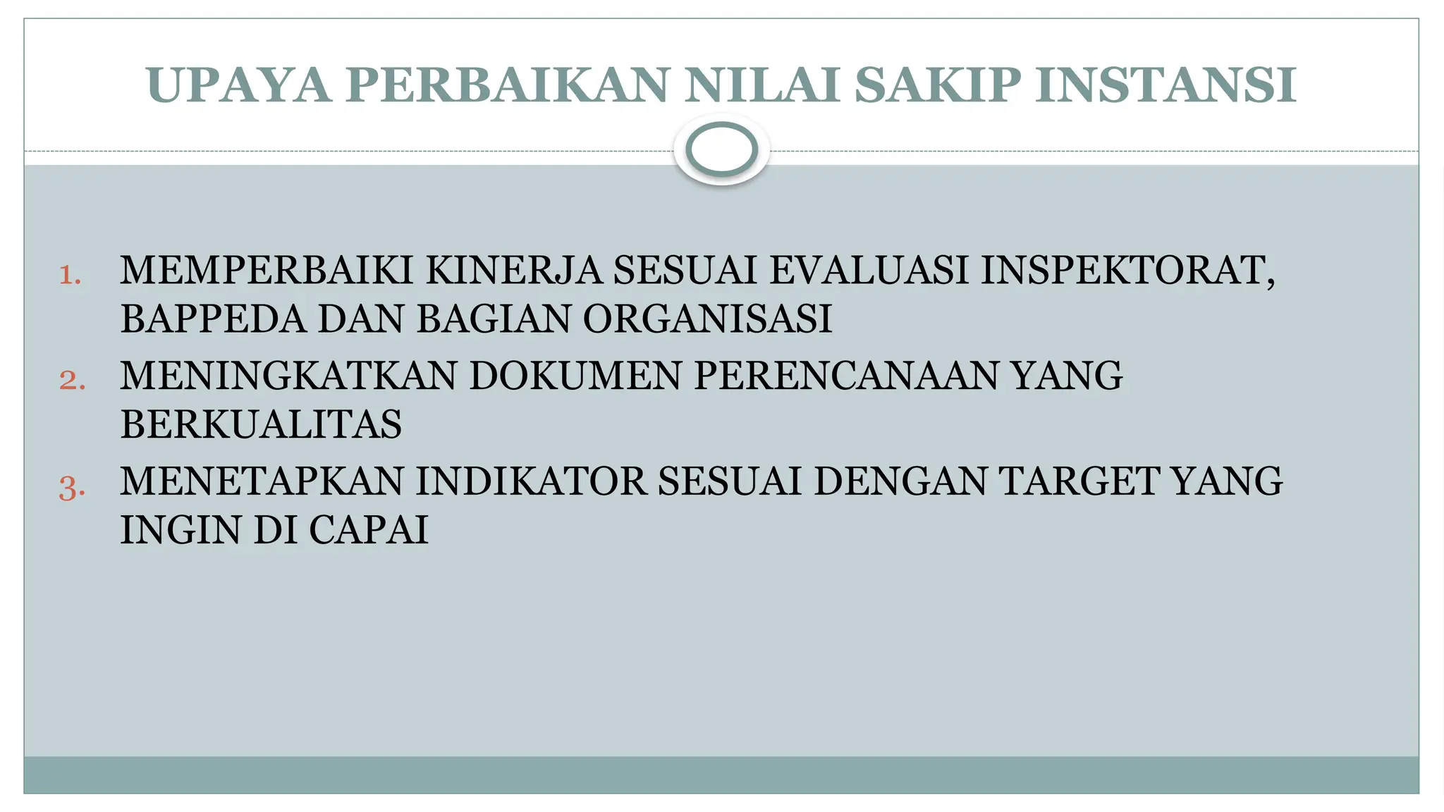 SAKIP DINAS PENDIDIKAN KABUPATEN NAGAN RAYA | PPT