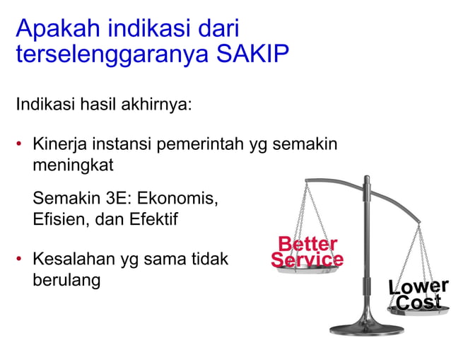 SAKIP (Sistem Akuntabilitas Kinerja Instansi Pemerintah) | PPT