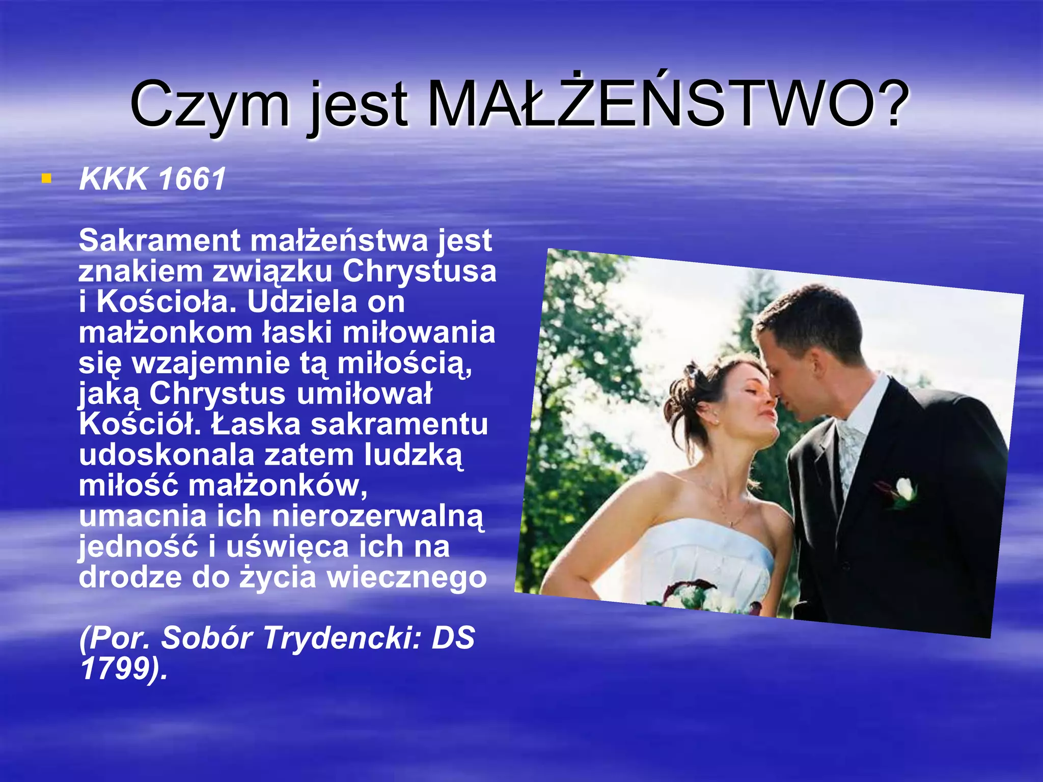 Sakrament MałżEńStwa W Nauczaniu KośCiołA | PPTX