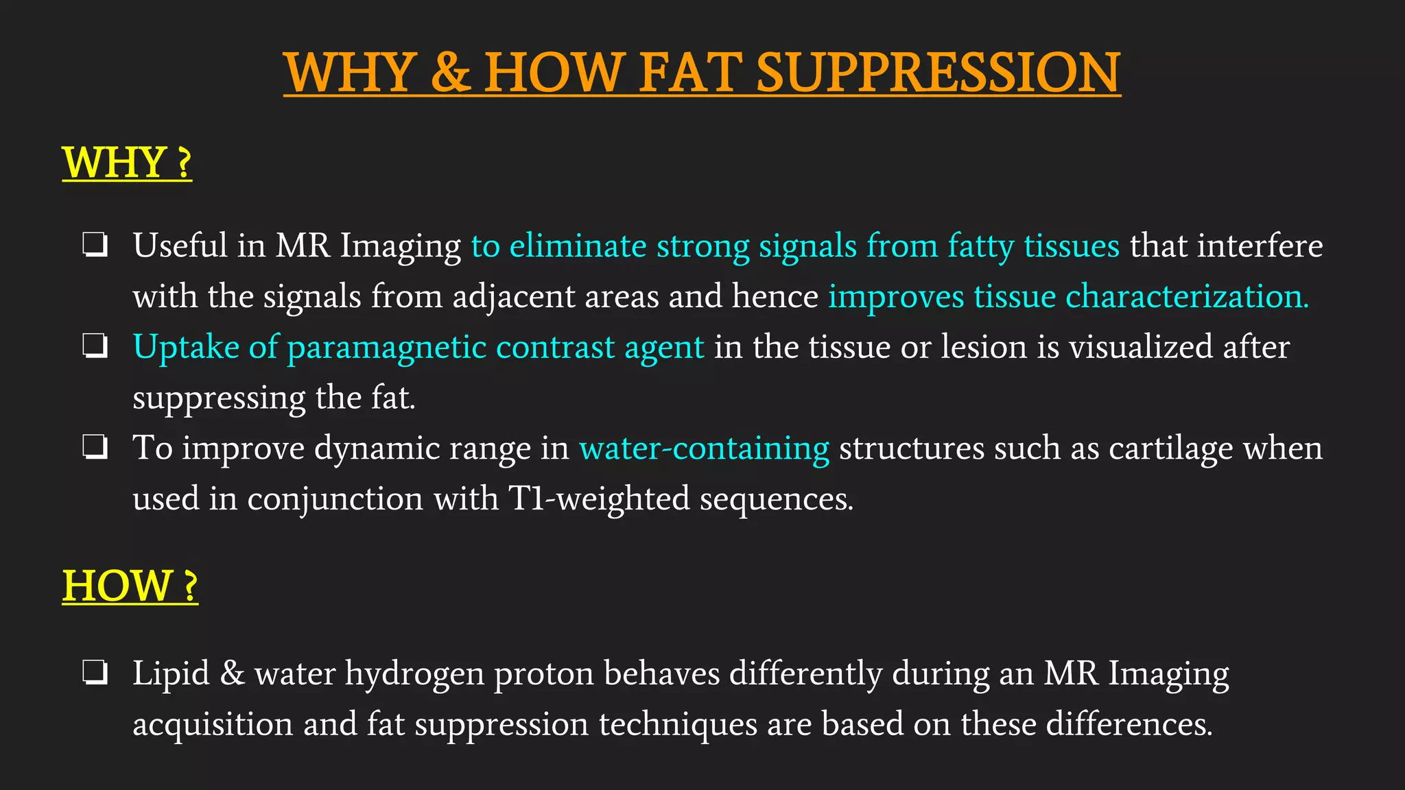 Fat suppression techniques in MRI | PPTX