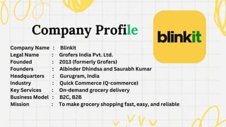 Blinkit: Revolutionizing the On-Demand Grocery Delivery Service.pptx