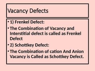 Sakshikk defect in crystal msc physics solid state physics | PPT
