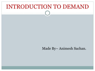 Introduction and type of DEMAND and GOODS. | PPT