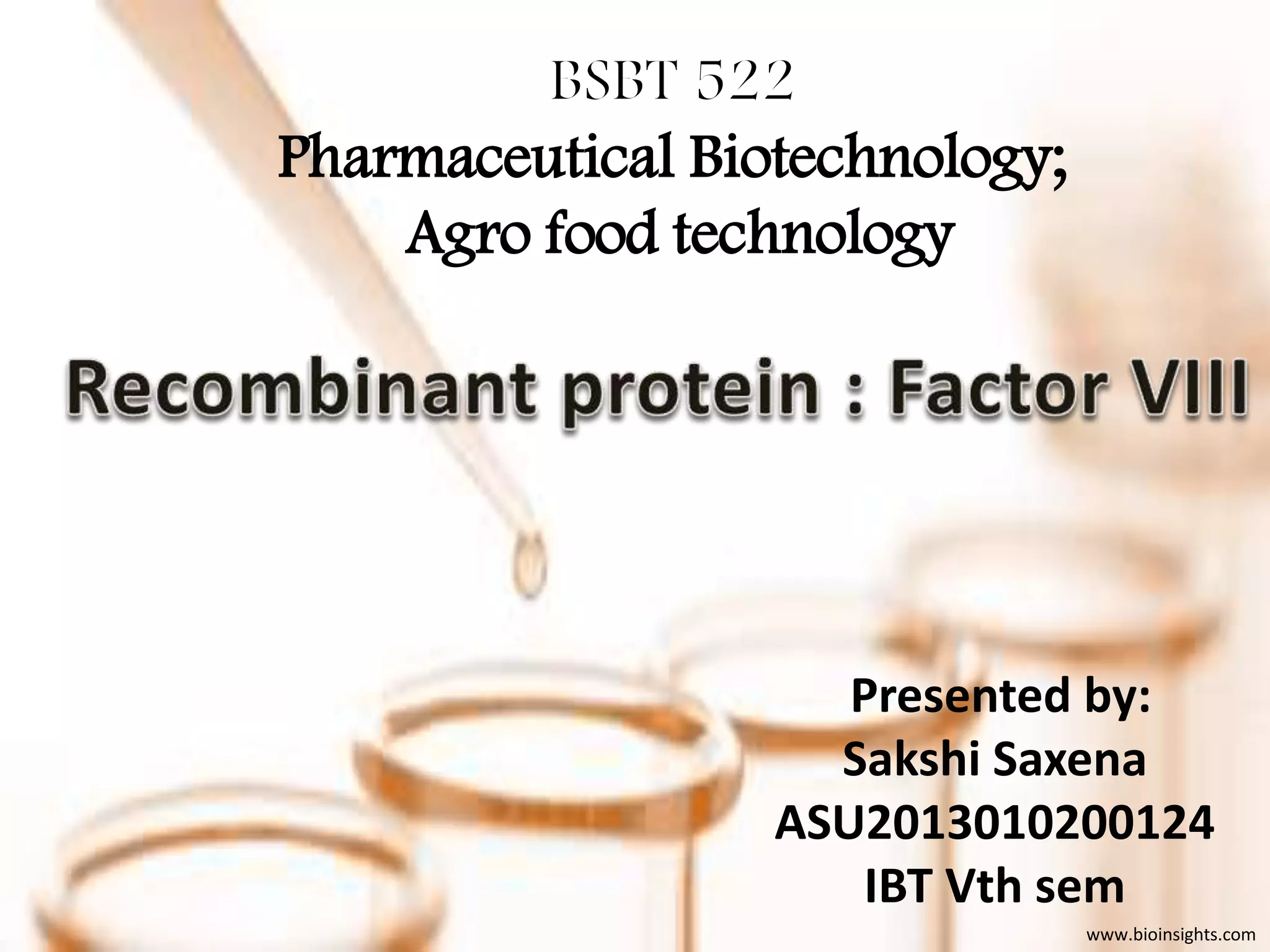 Recombinant protein-Factor VIII | PPTX