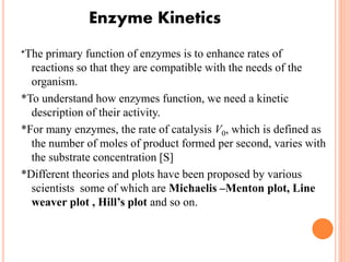 Enzyme kinetics | PPTX