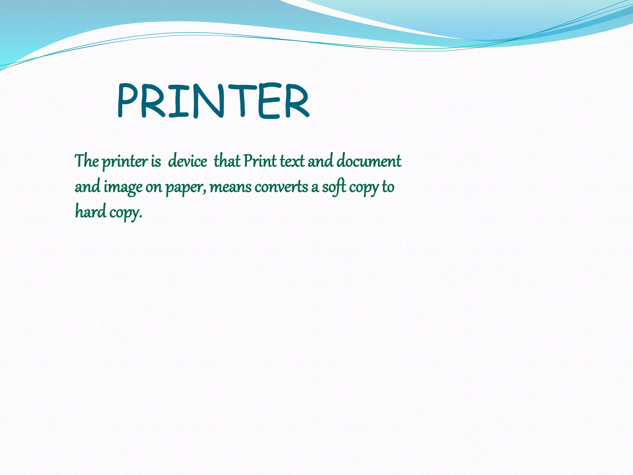 Types of printer | PPTX