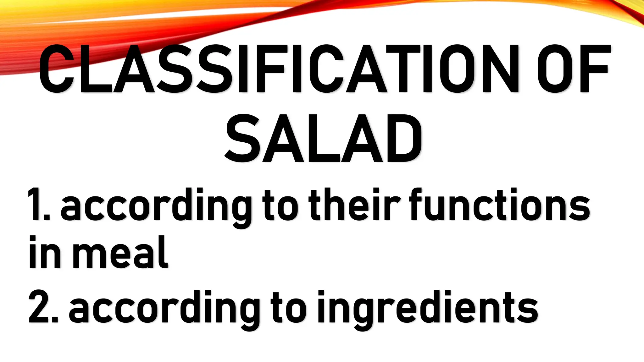 sALAD AND it's Classification according to meal function and according ...