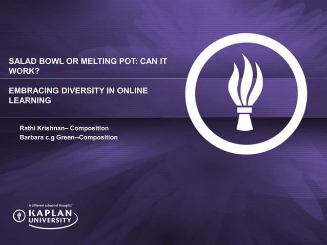 Salad bowl or Melting Pot: Embracing Diversity in Online Learning | PPTX