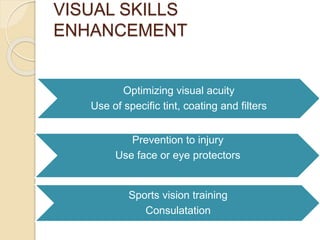 Sports vision: Visual skills evaluation and Enhancement | PPTX