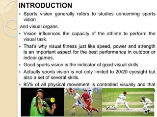 Sports vision: Visual skills evaluation and Enhancement | PPTX