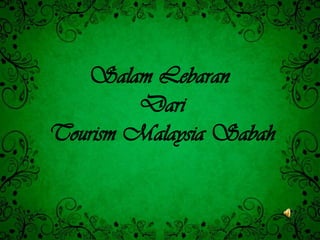 Salam Lebaran Dari TM-Sabah | PPT