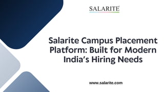 Salarite Campus Placement Platform Built for Modern India’s Hiring ...
