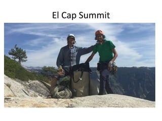 El Capitan Salathe wall ascent, Yosemite National Park | PPTX