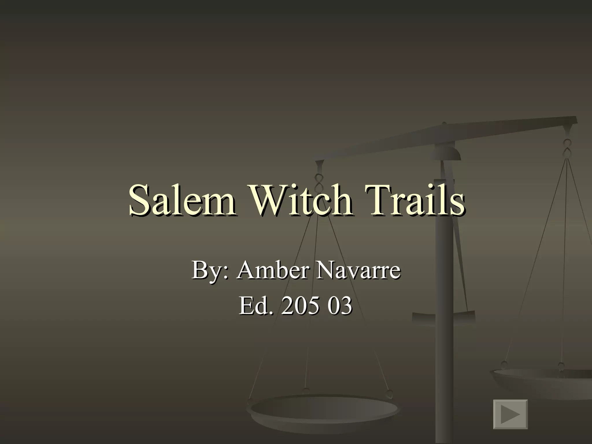 Salem Witch Trails For Computers In Education | PPT