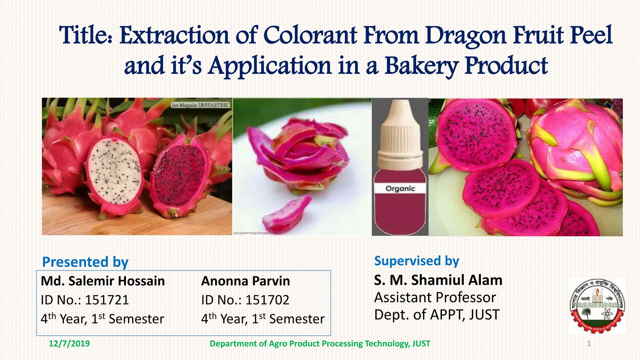 Extraction of Colorant From Dragon Fruit Peel and It's Application in a bakery Product | PPTX