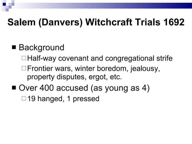 Salem witchcraft trials | PPT | Paranormal Phenomena | Hobbies & Interests