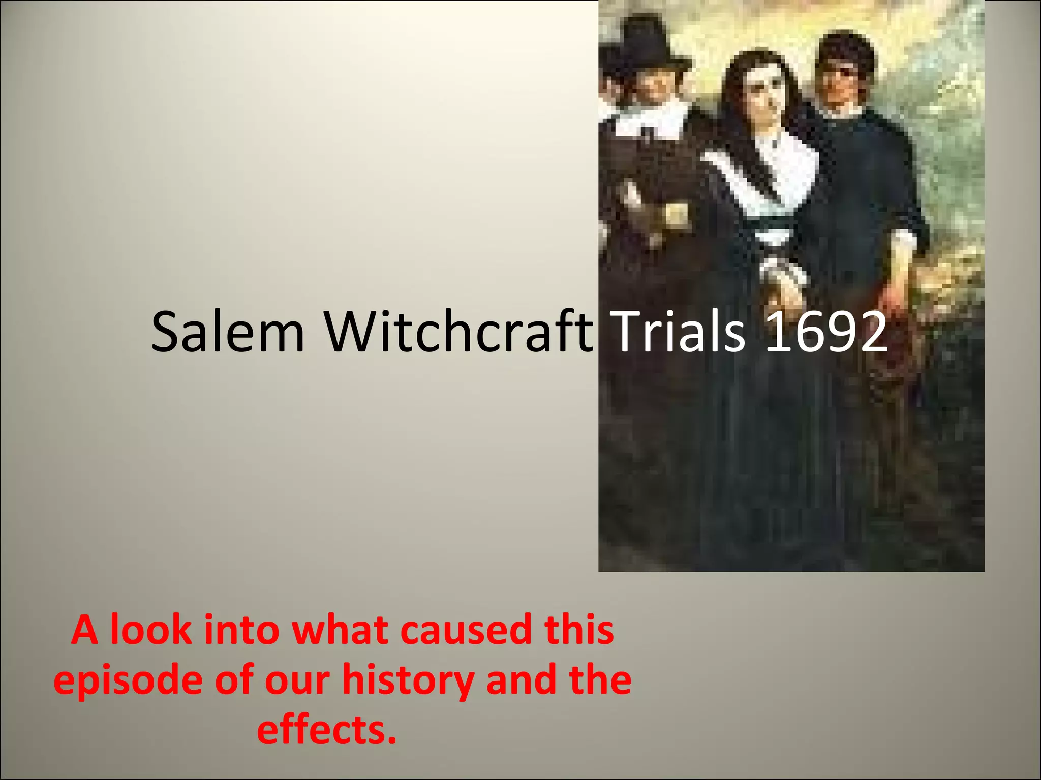 Salem witchcraft trials 1692 | PPT