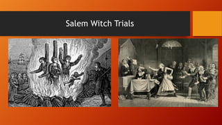 Abby Gunn HST 101 680: Salem witch trials | PPT