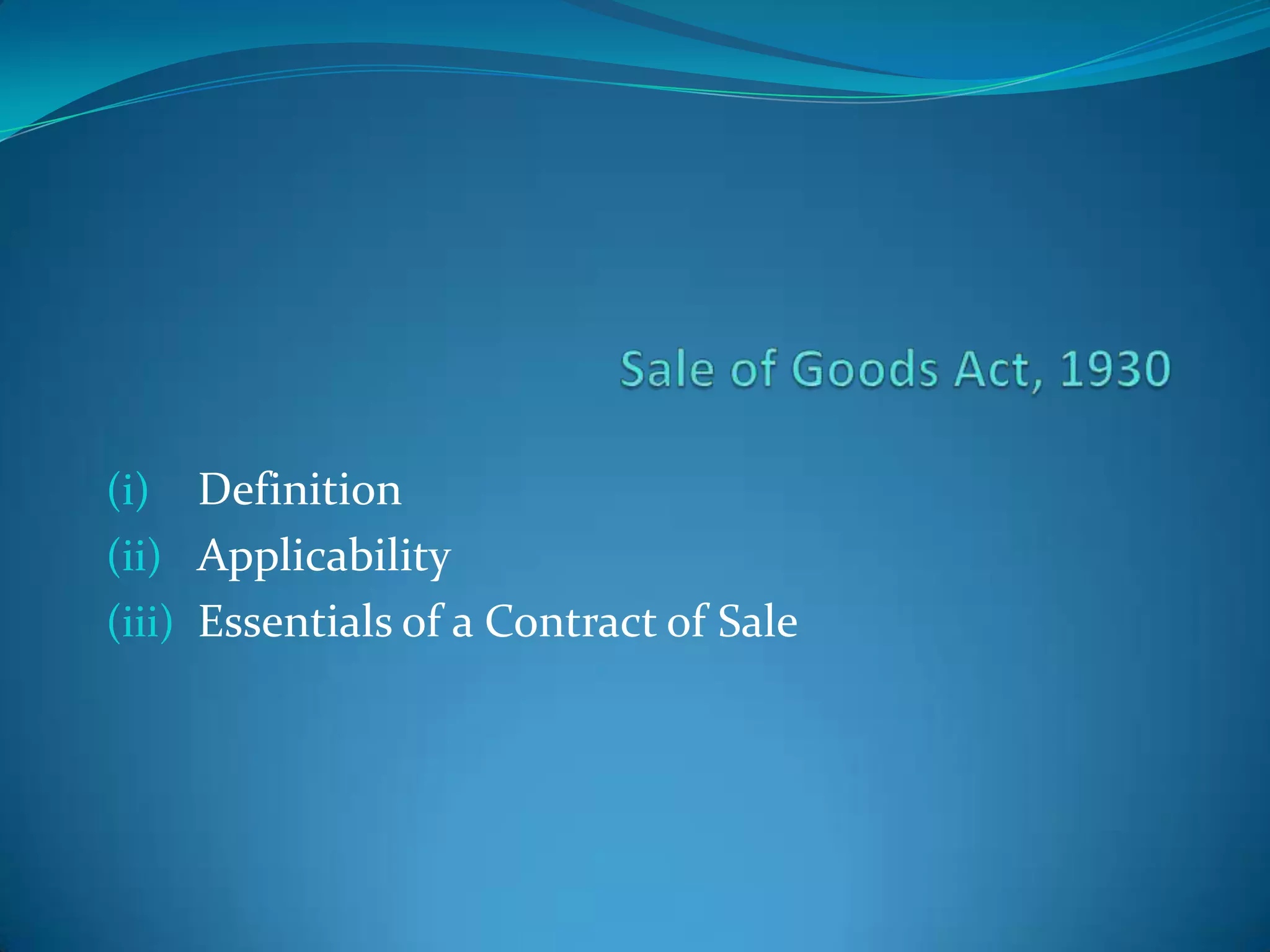 Sale of goods act, 1930 | PPTX