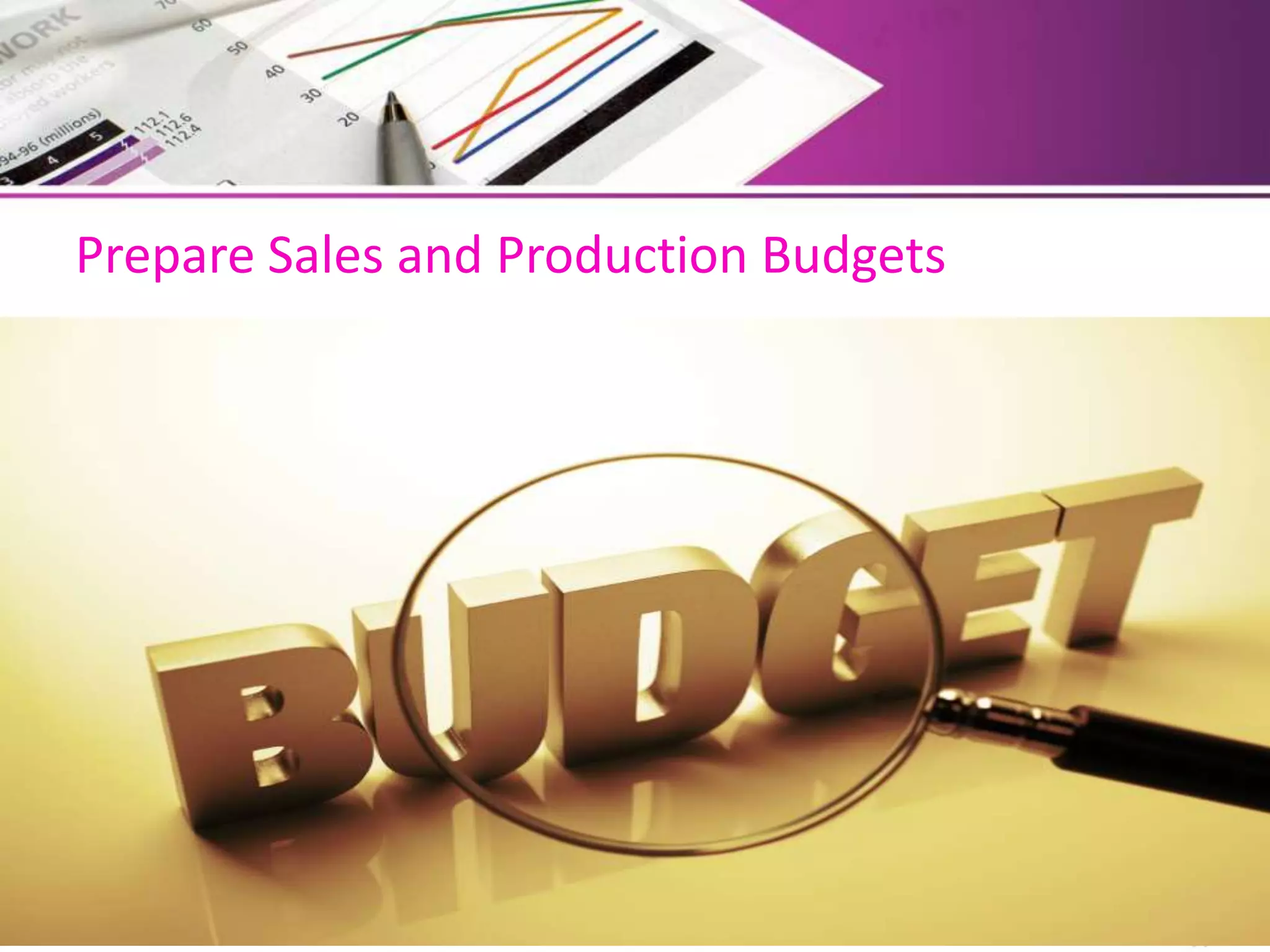 Sales and production budget | PPTX