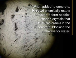 Krystol Crystalline Technology Permanently Waterproofs Concrete | PDF